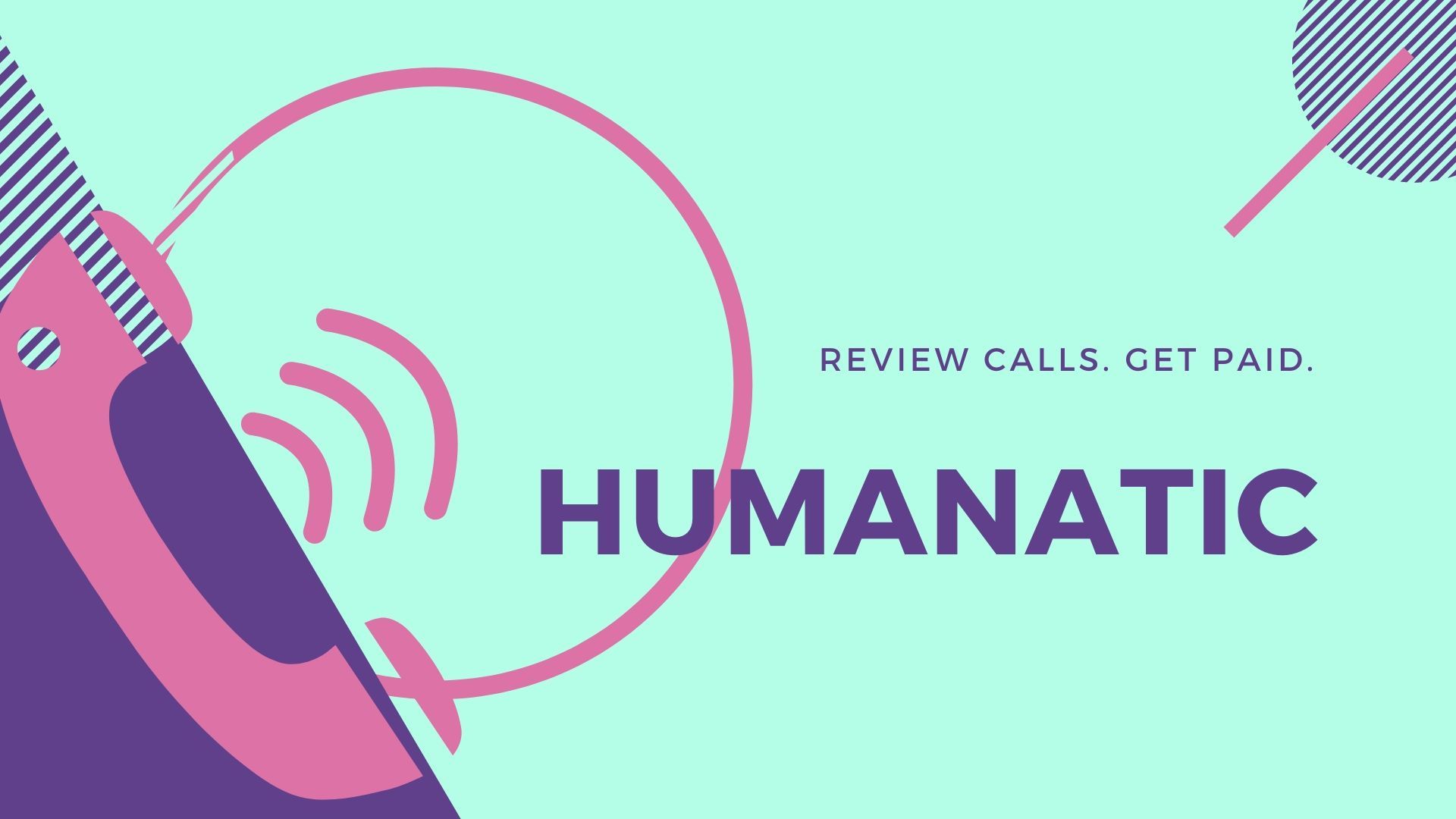 Humanatic - Earn for Listening to Phone Calls (Call Reviewing Jobs ...