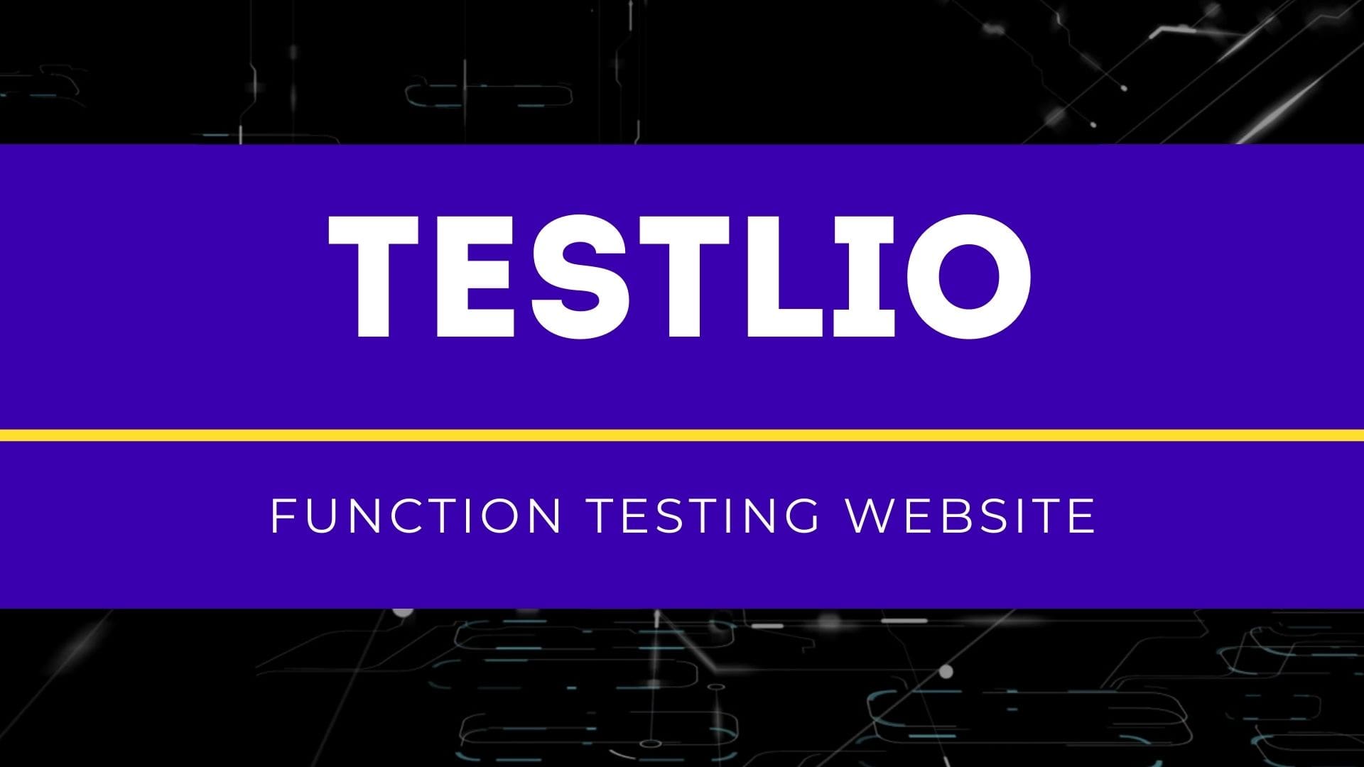 Testlio: A Unique Functional Testing Site (with payment proofs ...