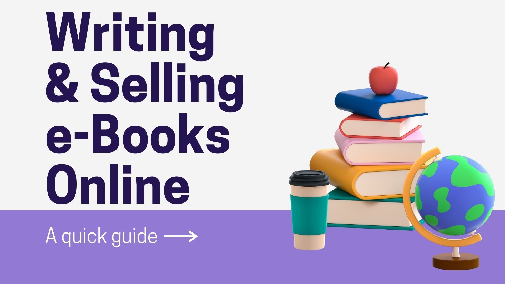 5 Steps to Writing and Selling your first E-Book (Monetize your ...